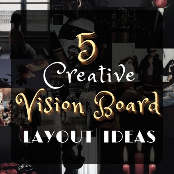 5 Creative Vision Board Layout Ideas - GROWinTIME